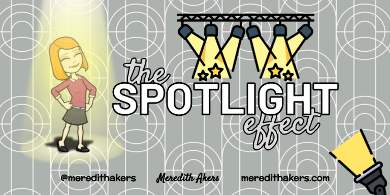 The Spotlight Effect – Meredith Akers